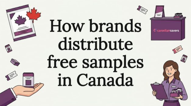 How Brands Distribute Free Samples In Canada